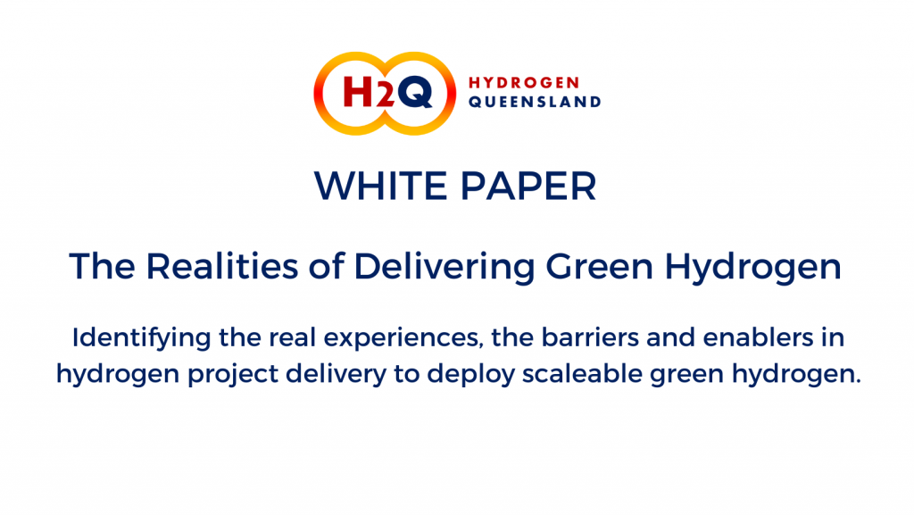 H2Q White Paper: The Realities of Delivering Green Hydrogen - H2Q